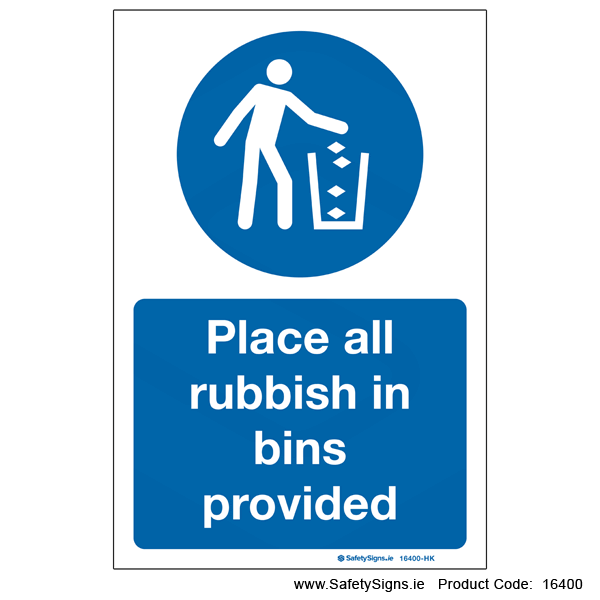 Place Rubbish in Bins - 16400 — SafetySigns.ie
