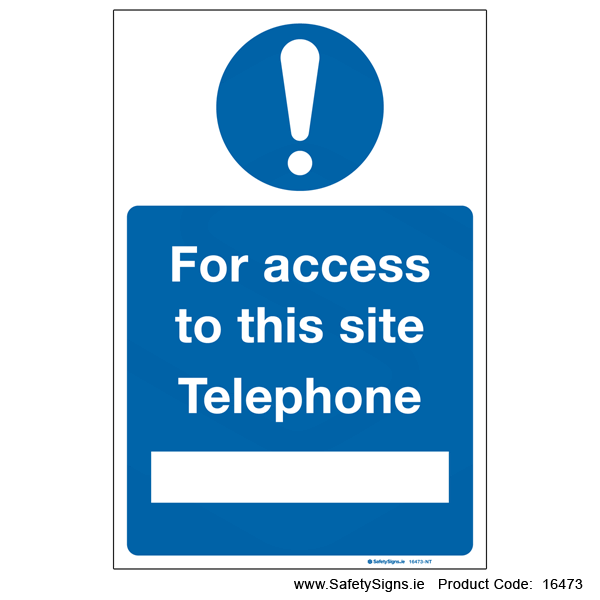 For Access to Site Telephone - 16473 — SafetySigns.ie