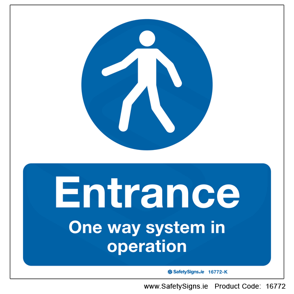Entrance - One Way System - 16772 — SafetySigns.ie