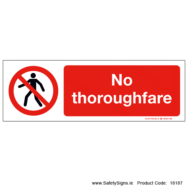 No Thoroughfare - 18187 — SafetySigns.ie