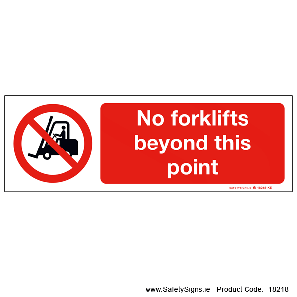 No Forklifts Beyond this Point - 18218 — SafetySigns.ie