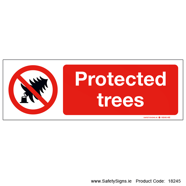 Protected Trees - 18245 — SafetySigns.ie