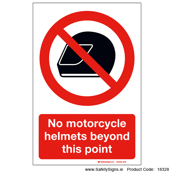 No Motorcycle Helmets - 18328 — SafetySigns.ie