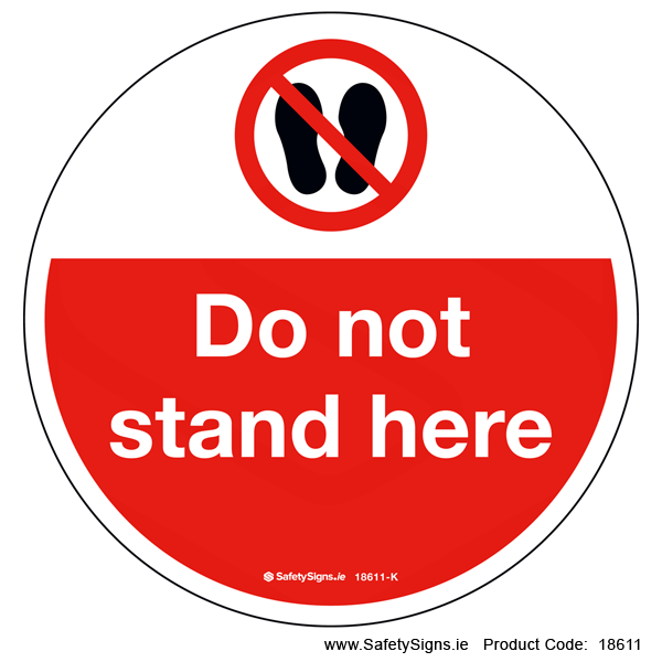 Do not Stand Here - FloorSign (Circular) - 18611 — SafetySigns.ie