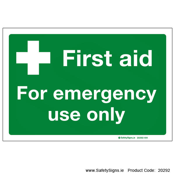 First Aid for Emergency Use Only - 20292 — SafetySigns.ie