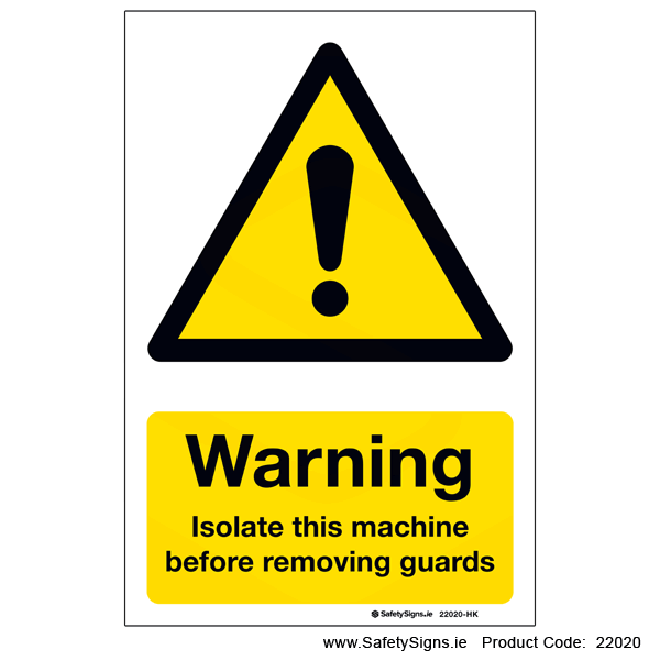 Isolate Machine - 22020 — SafetySigns.ie