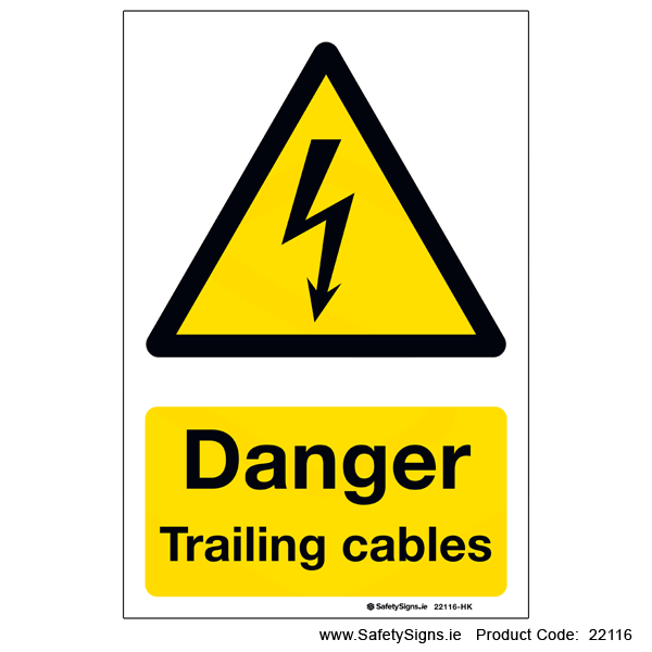 Trailing Cables - 22116 — SafetySigns.ie