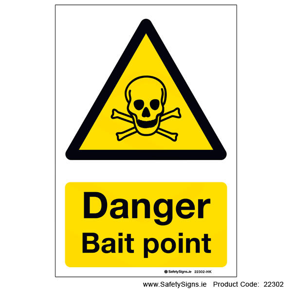 Bait Point - 22302 — SafetySigns.ie
