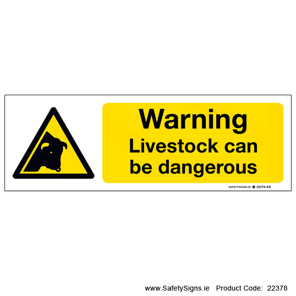 Livestock can be Dangerous - 22378 — SafetySigns.ie