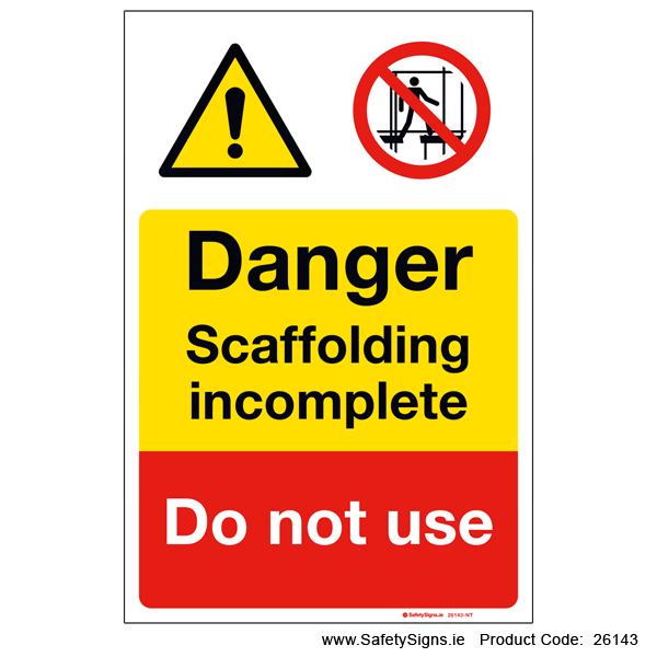 Scaffolding Incomplete - Do Not Use - 26143 — SafetySigns.ie