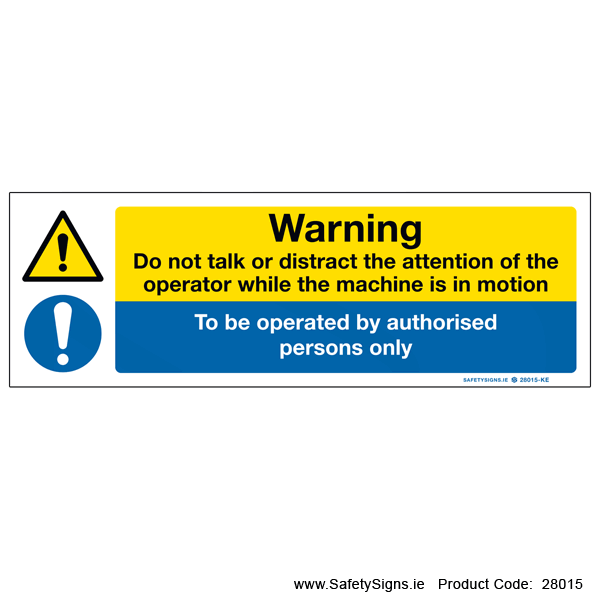 Do not Distract Operator - 28015 — SafetySigns.ie