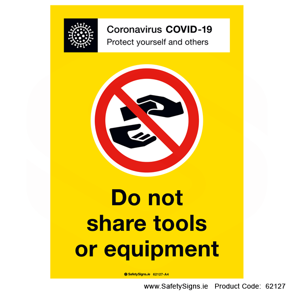 Do not Share Tools or Equipment - 62127 — SafetySigns.ie