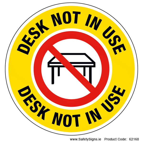 Desk Not in Use (Circular) - 62160 — SafetySigns.ie