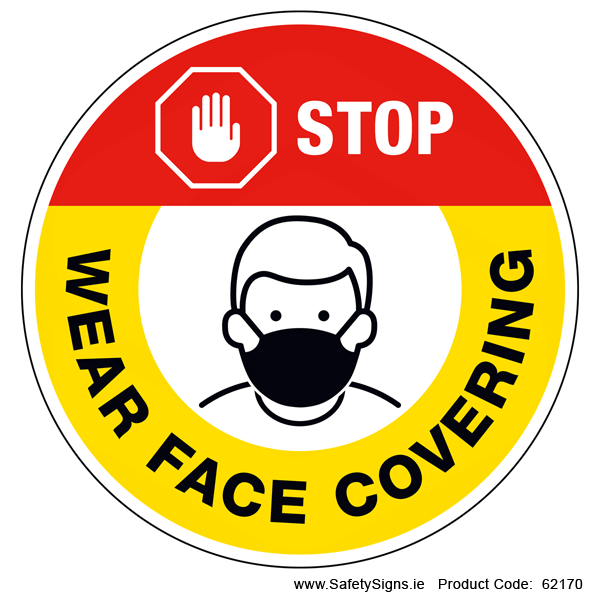 STOP Wear Face Covering (Circular) - 62170 — SafetySigns.ie