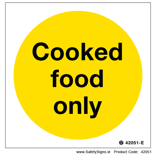 Cooked Food Only - 42051 — SafetySigns.ie