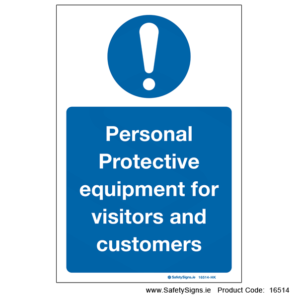 PPE for Visitors Customers - 16514 — SafetySigns.ie