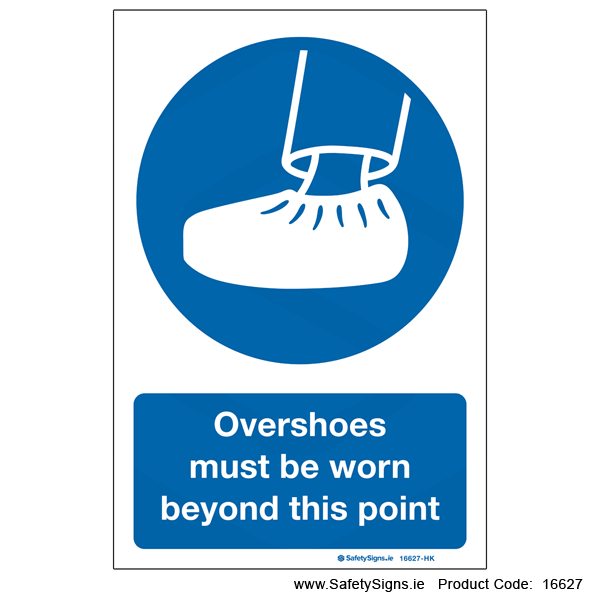 Overshoes must be worn - 16627 — SafetySigns.ie