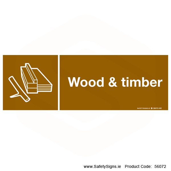 Wood and Timber - 56072 — SafetySigns.ie
