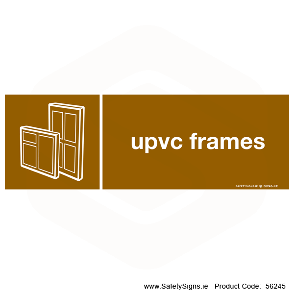 uPVC Frames - 56245 — SafetySigns.ie