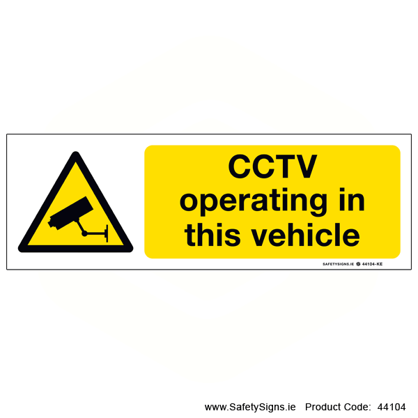 CCTV Operating in this Vehicle - 44104 — SafetySigns.ie
