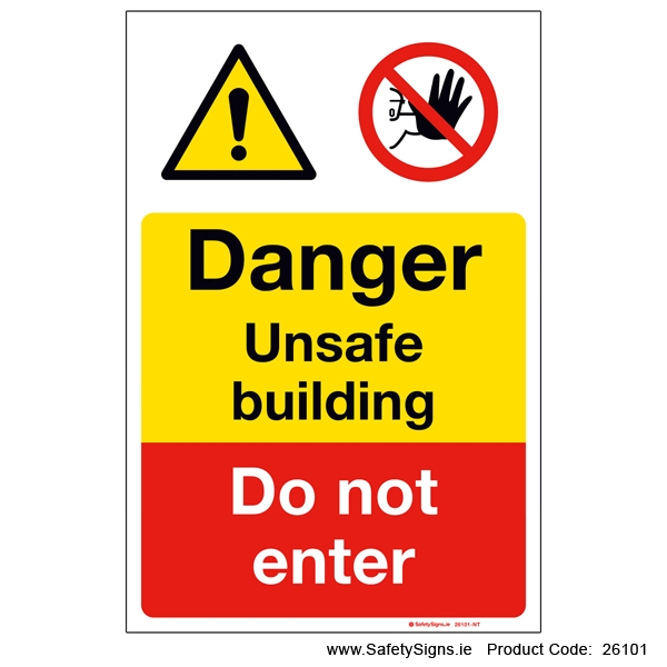 Unsafe Building - 26101 — SafetySigns.ie