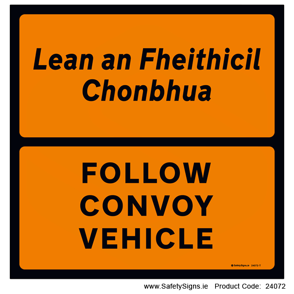 Follow Convoy Vehicle - WK099 - 24072 — SafetySigns.ie