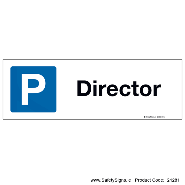 Parking - Director - 24281 — SafetySigns.ie