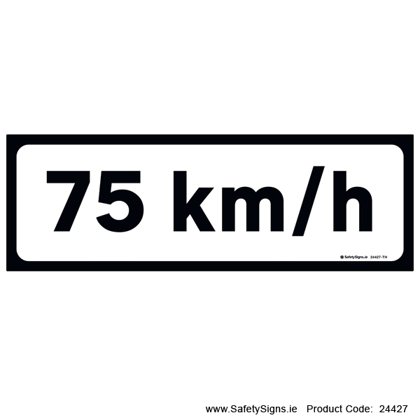 Supplementary Plate - Speed Limit - 75kmh - P011 - 24427 — SafetySigns.ie