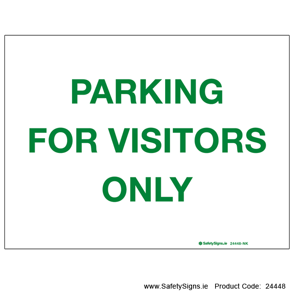 Parking for Visitors Only - 24448 — SafetySigns.ie