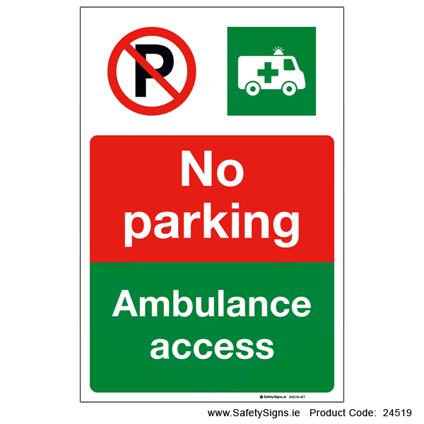 No Parking Ambulance Access - 24519 — SafetySigns.ie