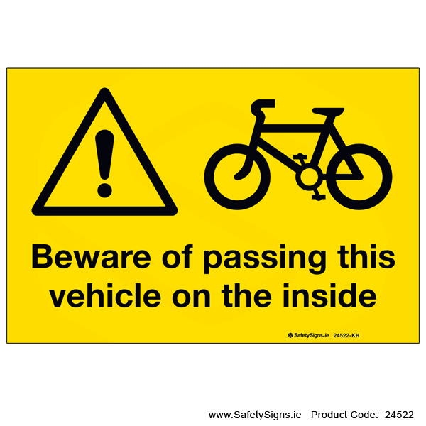 Beware of Passing Vehicle on Inside - 24522 — SafetySigns.ie