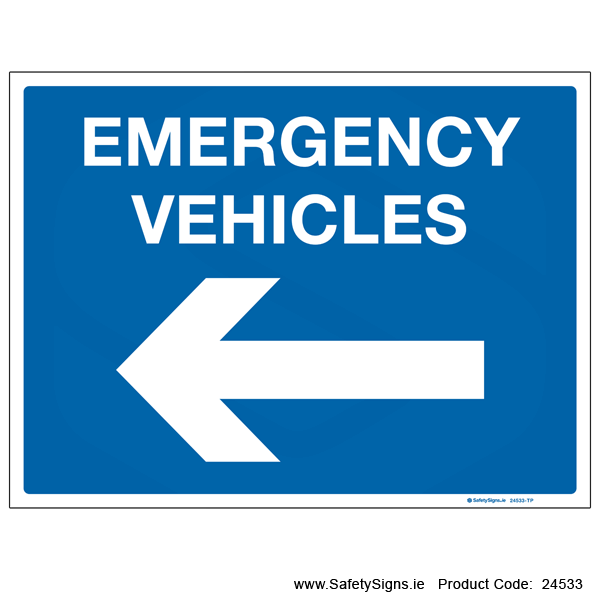 Emergency Vehicles - Arrow Left - 24533 — SafetySigns.ie