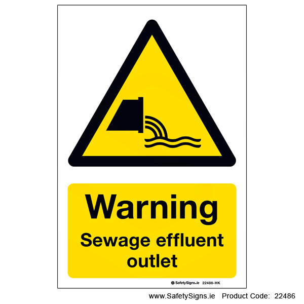 Sewage Effluent Outlet - 22486 — SafetySigns.ie