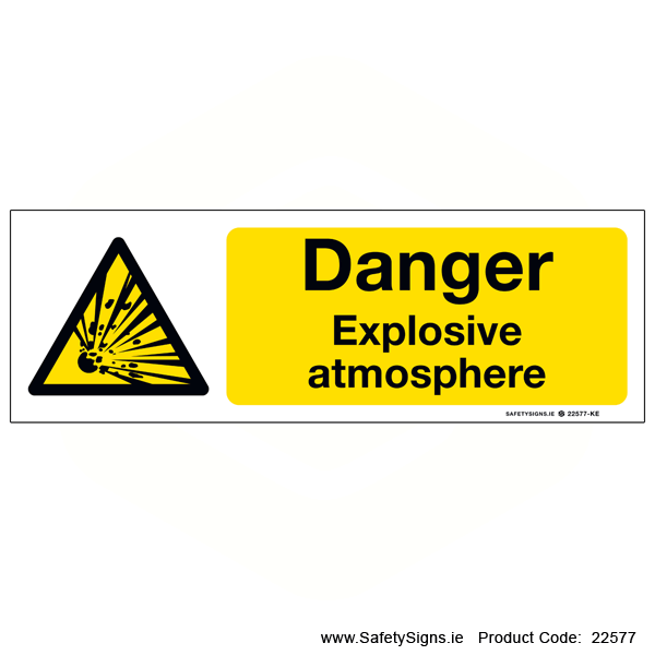 Explosive Atmosphere - 22577 — SafetySigns.ie